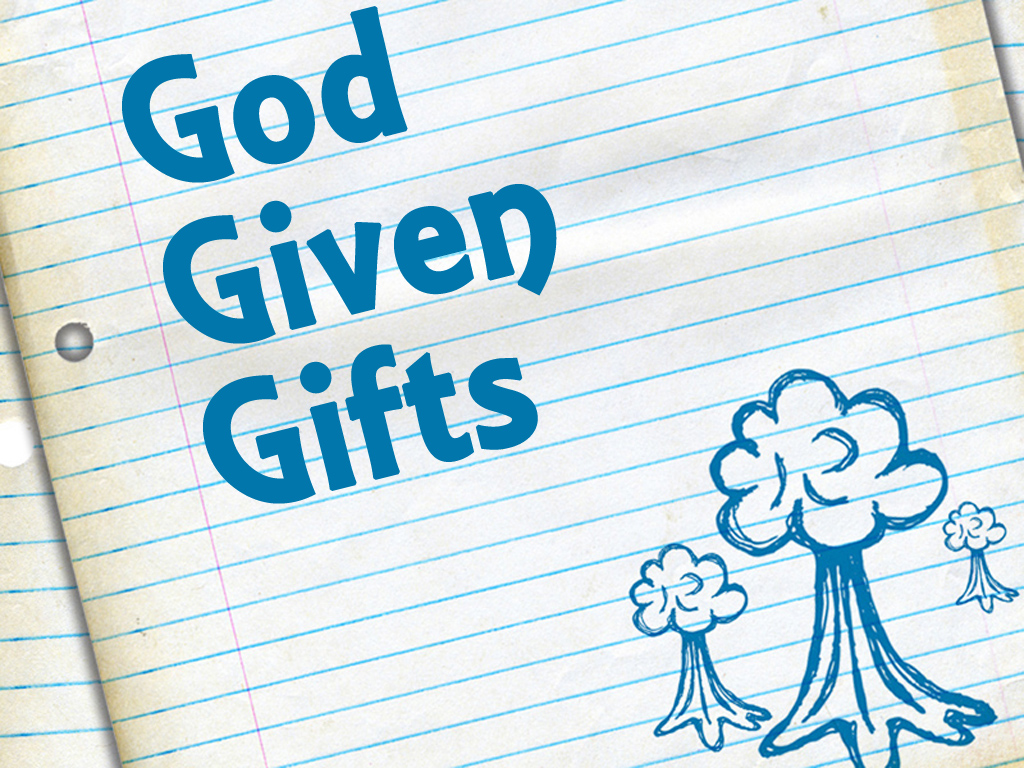 The Sermon God Given Gifts by David McGee » First Assembly of God ...